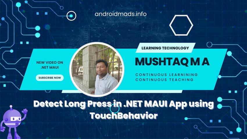 Detect Long Press in .NET MAUI App using TouchBehavior